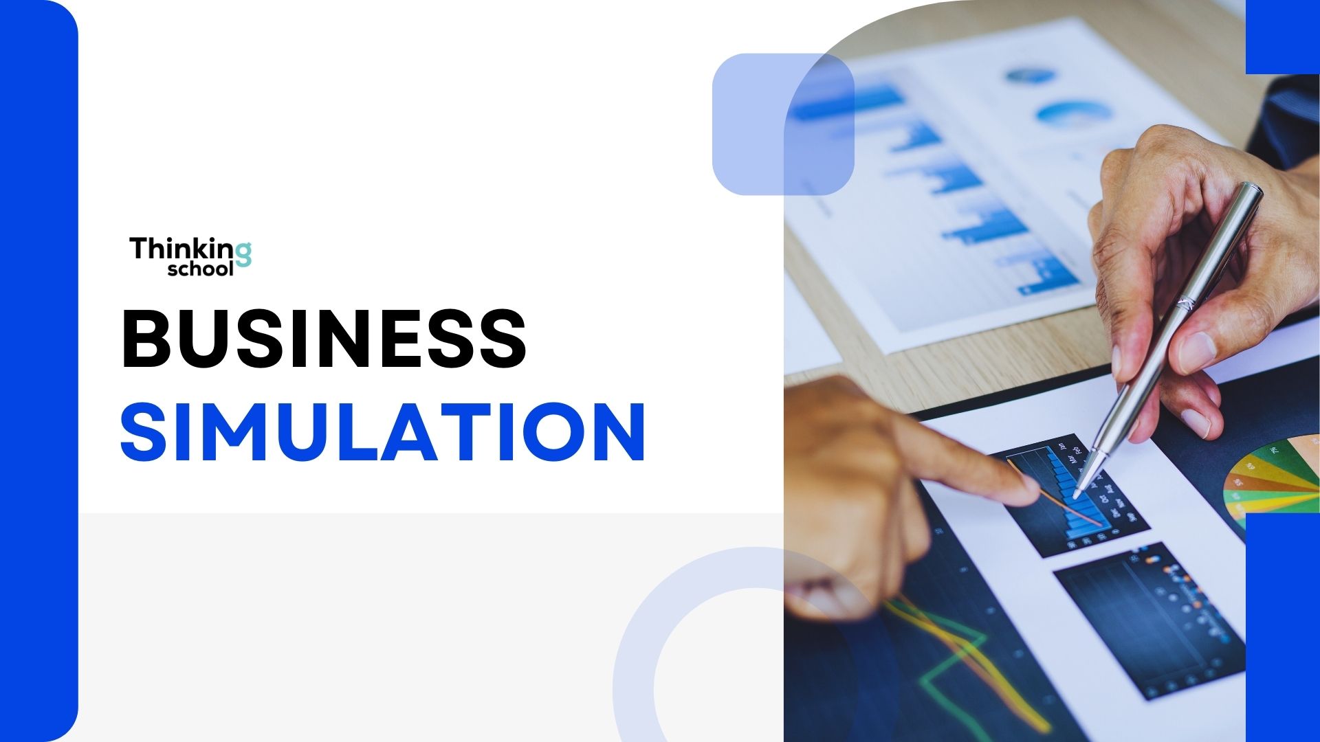 Business Simulation - Thinking Case
